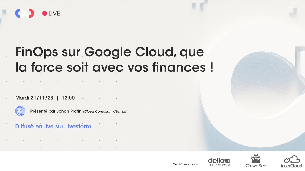 FinOps sur Google Cloud, que la force soit avec vos finances ! - YouTube