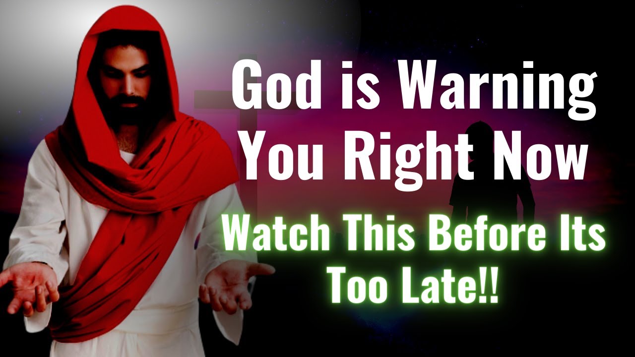 God is warning you right now I God message today watch this before its ...