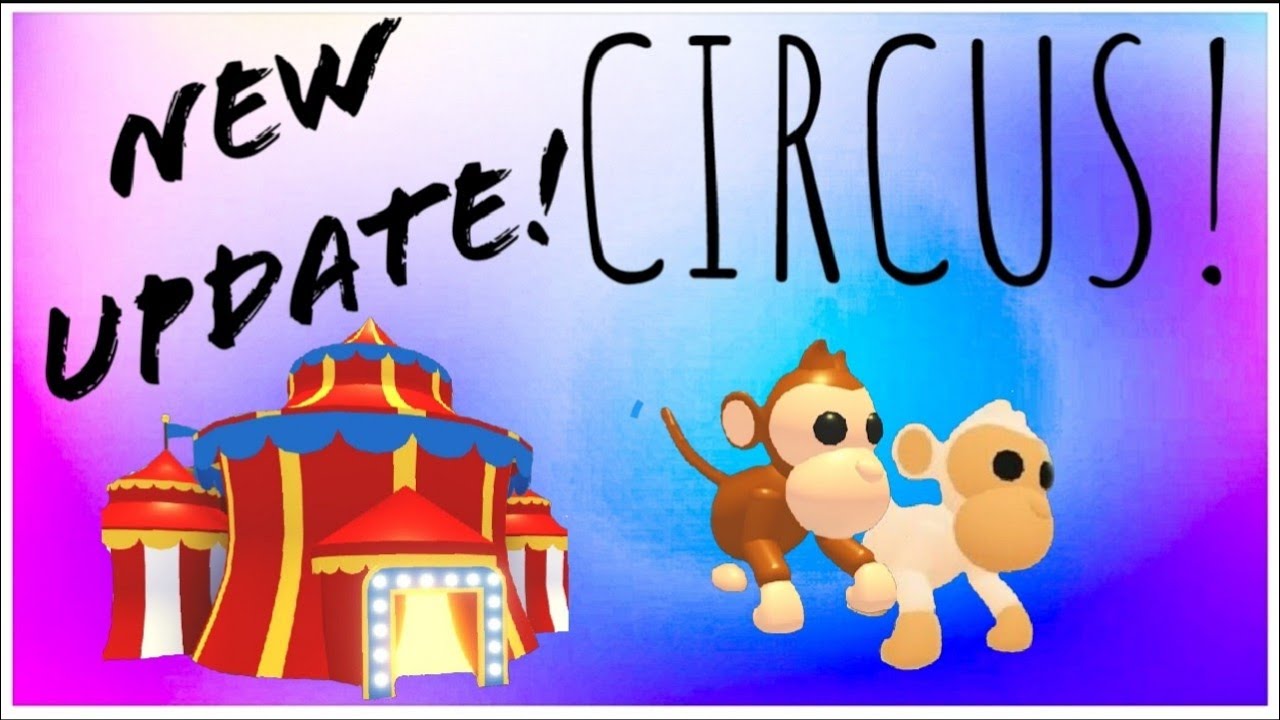 NEW CIRCUS UPDATE IN ADOPT ME! | Starfire_Studios - YouTube