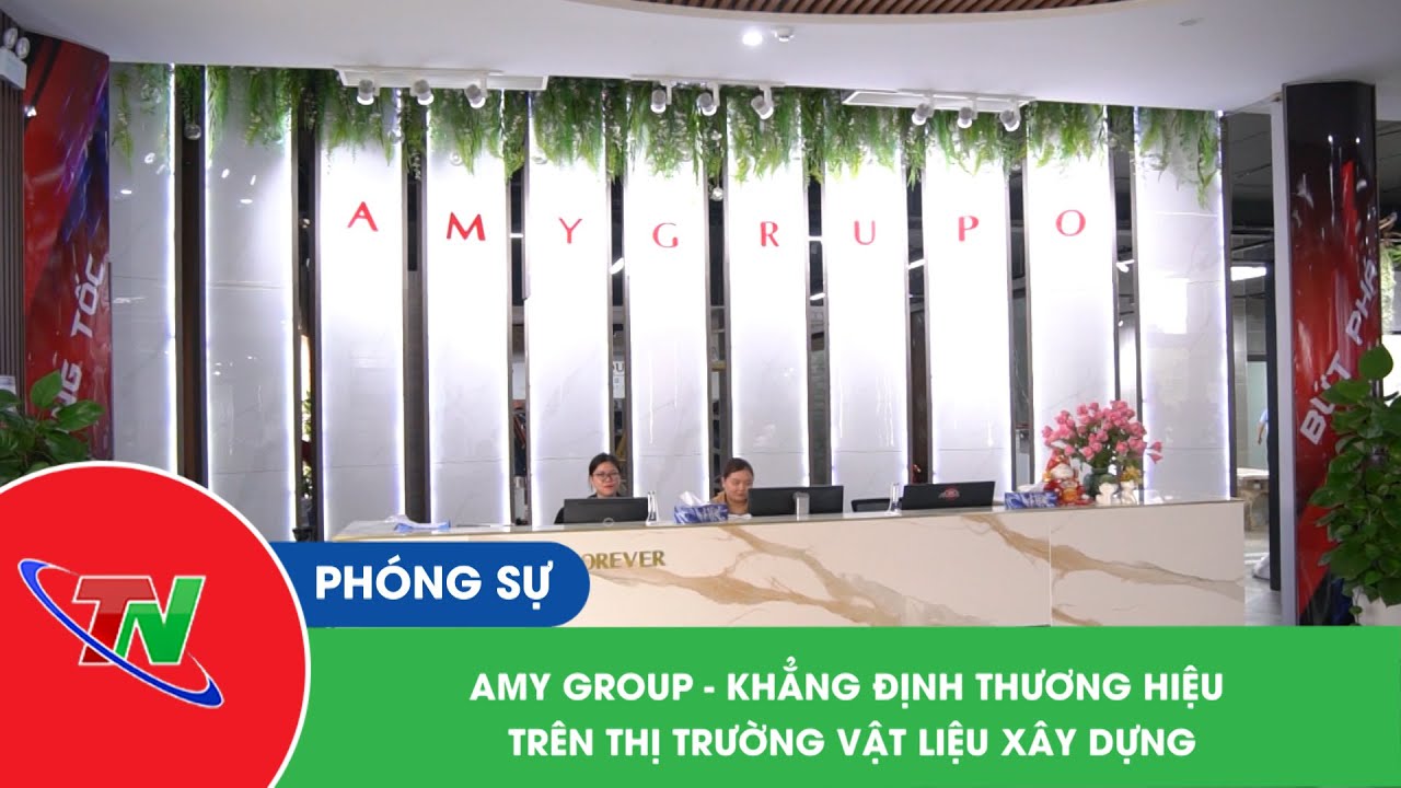 Amy Group - khẳng định thương hiệu trên thị trường vật liệu xây dựng ...