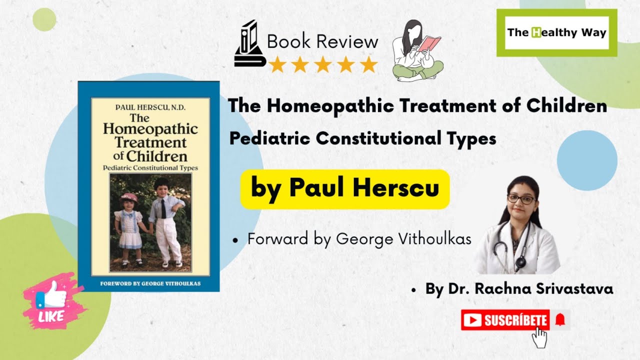 Book Review of "The Homeopathic Treatment of Children-Pediatric ...