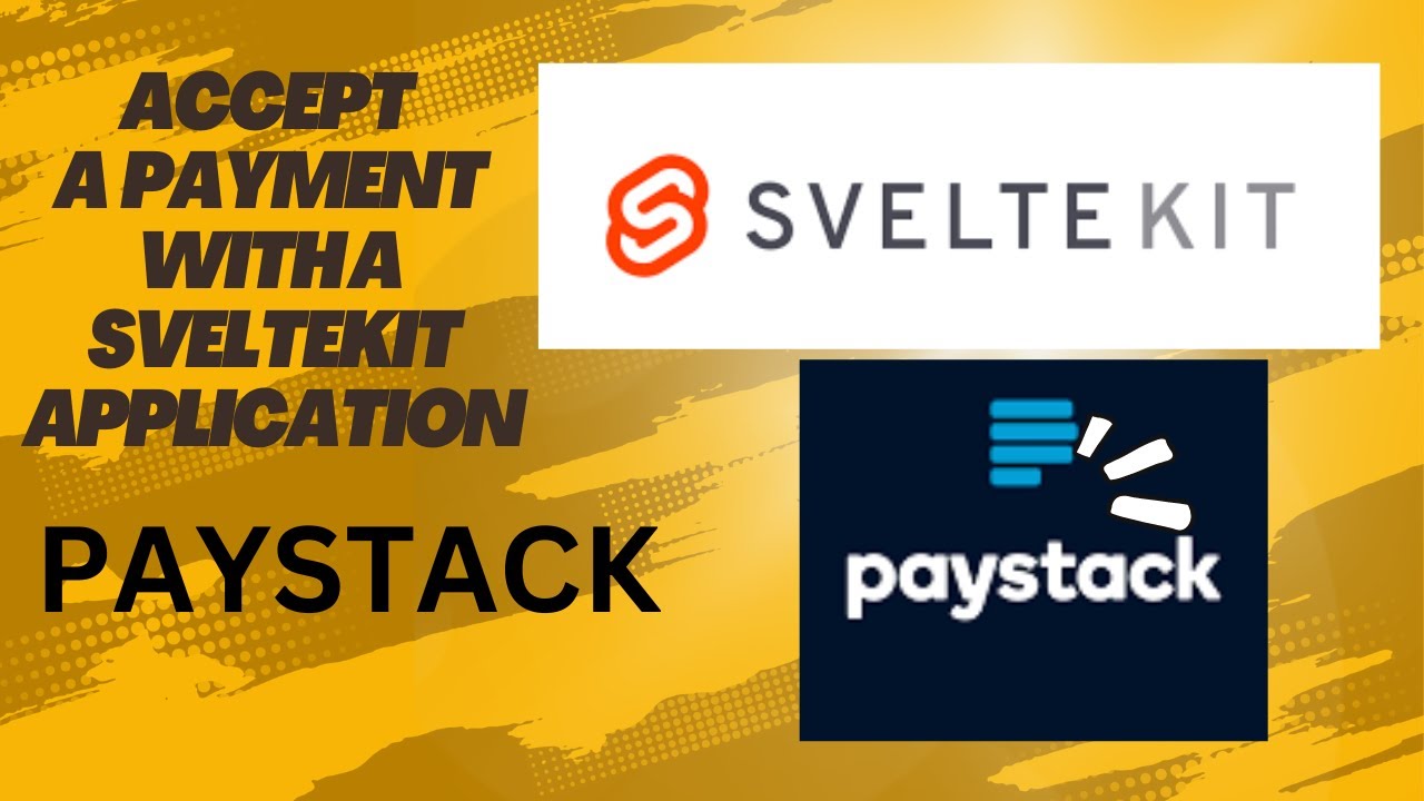 Accept A Payment With A Sveltekit Application Paystack Integration 5972