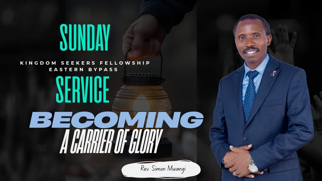 REV SIMON MWANGI //BECOMING A CARRIER OF GLORY - YouTube