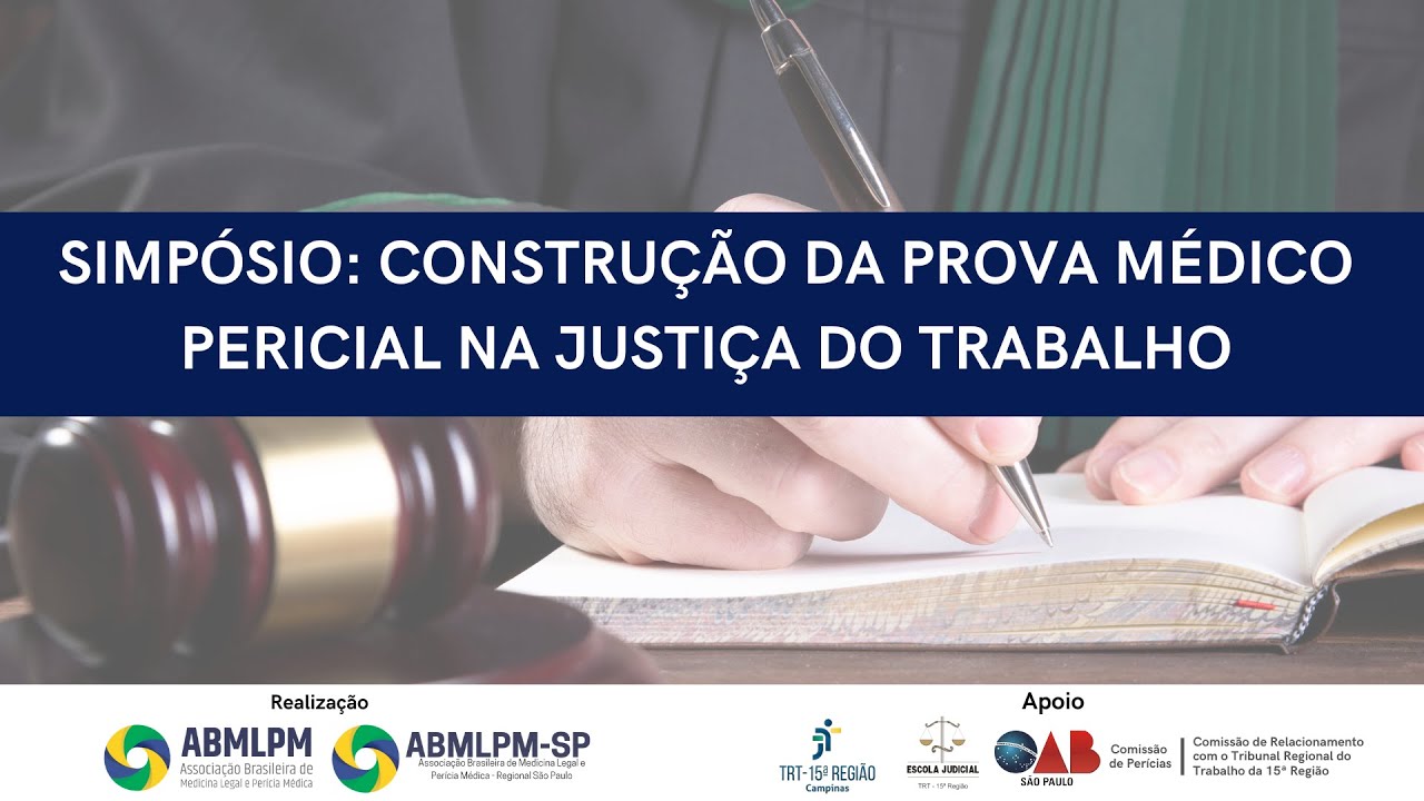 24 5 8 45 Simpósio Construção Da Prova Médico Pericial Na Justiça