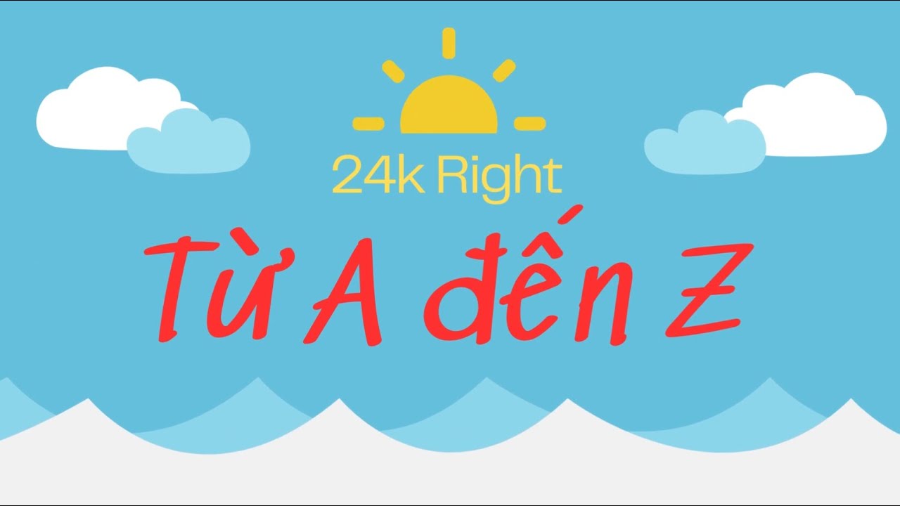Từ A Đến Z - 24k Right #rapviet #rap #24kright #right #audio #musicover ...