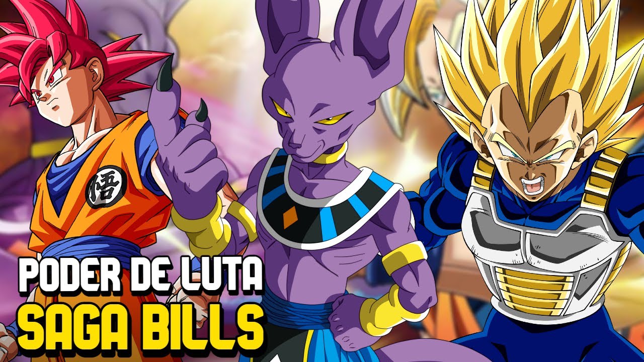 PODER DE LUTA DRAGON BALL SUPER - SAGA BILLS - YouTube