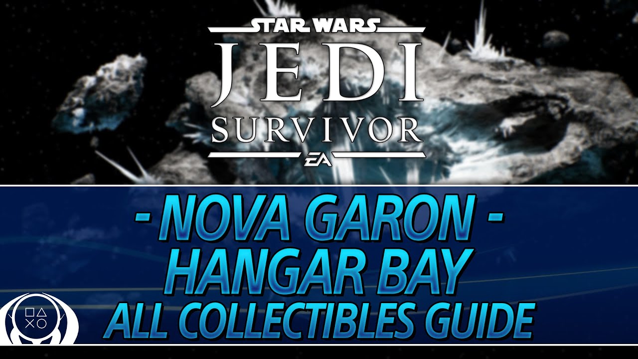 Star Wars Jedi Survivor | Hangar Bay [Nova Garon] Collectible Guide ...