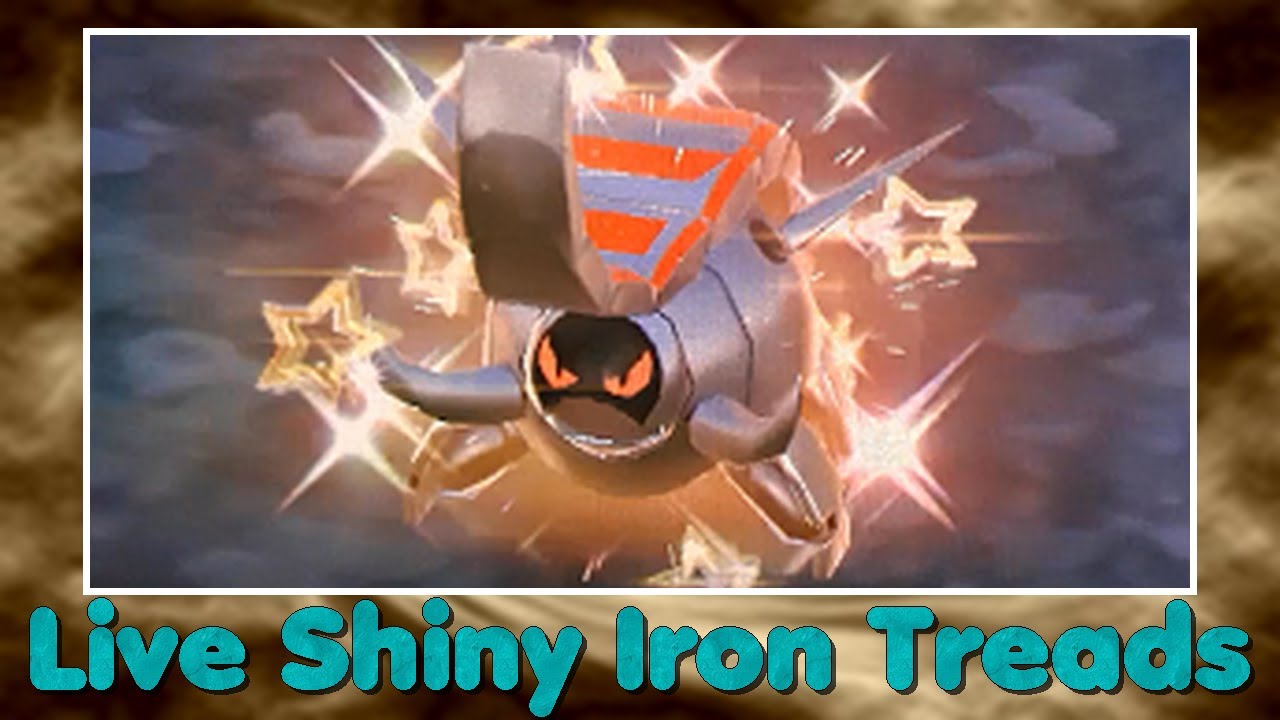 [Live] Shiny Iron Treads / Roue-de-Fer after 8815 REs ! - YouTube