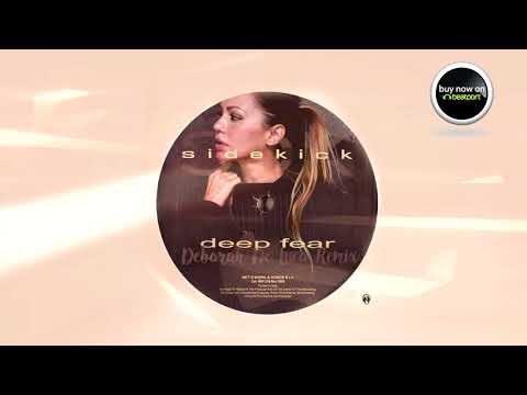 Sidekick - Deep Fear (Deborah De Luca Remix)