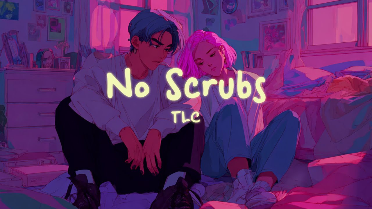 TLC - No Scrubs (Lyrics) - YouTube