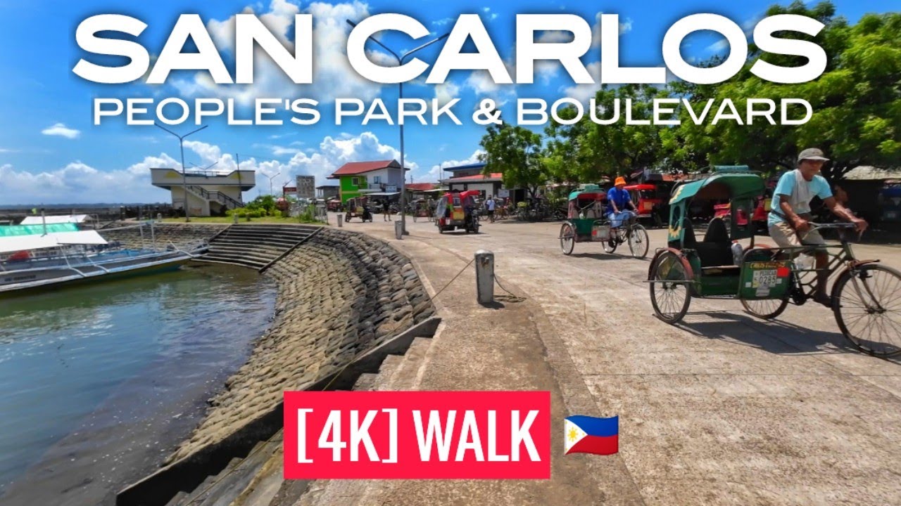 4K Walking Tour PEOPLE'S PARK TO BOULEVARD San Carlos Negros Occidental ...