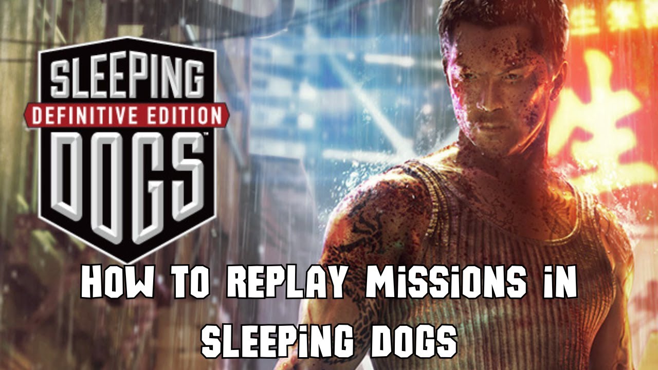 How to Replay Missions in Sleeping Dogs - YouTube