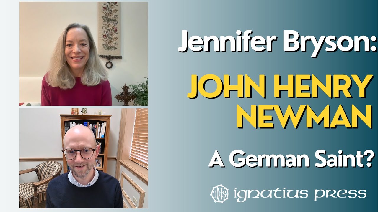 Jennifer Bryson: Rediscovering Saint John Henry Newman and Ida Görres ...