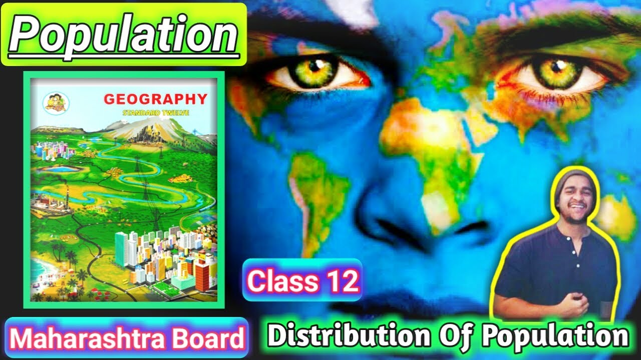 Chapter 1 Population Distribution Of Population Geography New Syllabus ...
