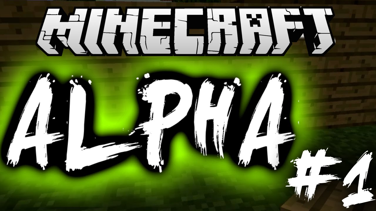 Minecraft ALPHA: Episode #1 - SO MUCH NOSTALGIA - YouTube