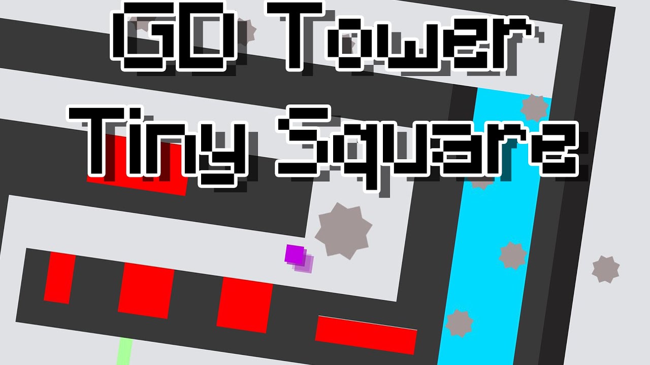 GD Tower Tiny Square by Liamiamliam | (hard demon platformer) - YouTube