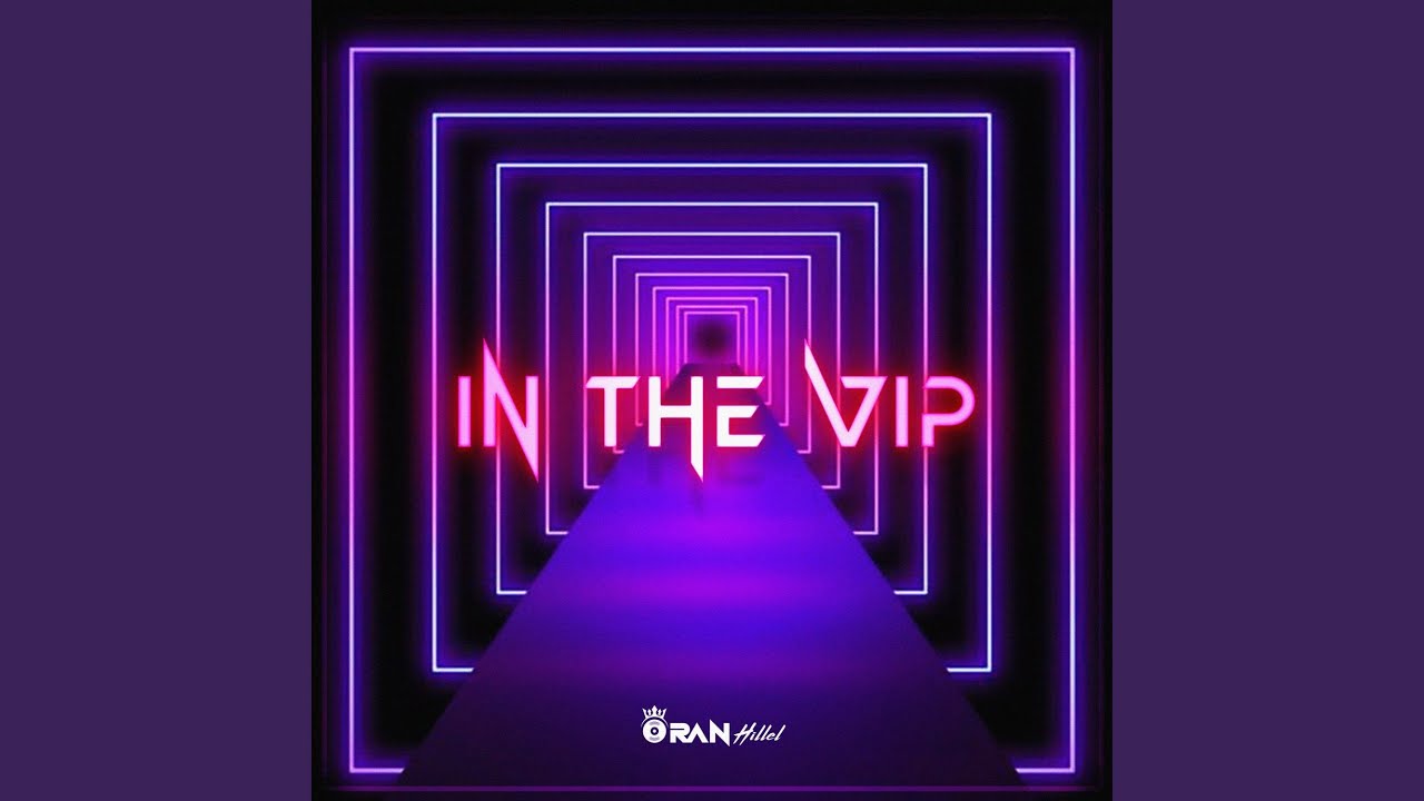 In The VIP - YouTube