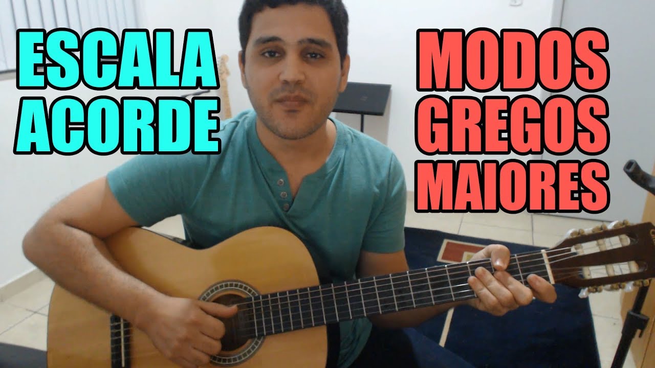 MODOS GREGOS MAIORES | Escalas e Acordes (Introdução) - YouTube