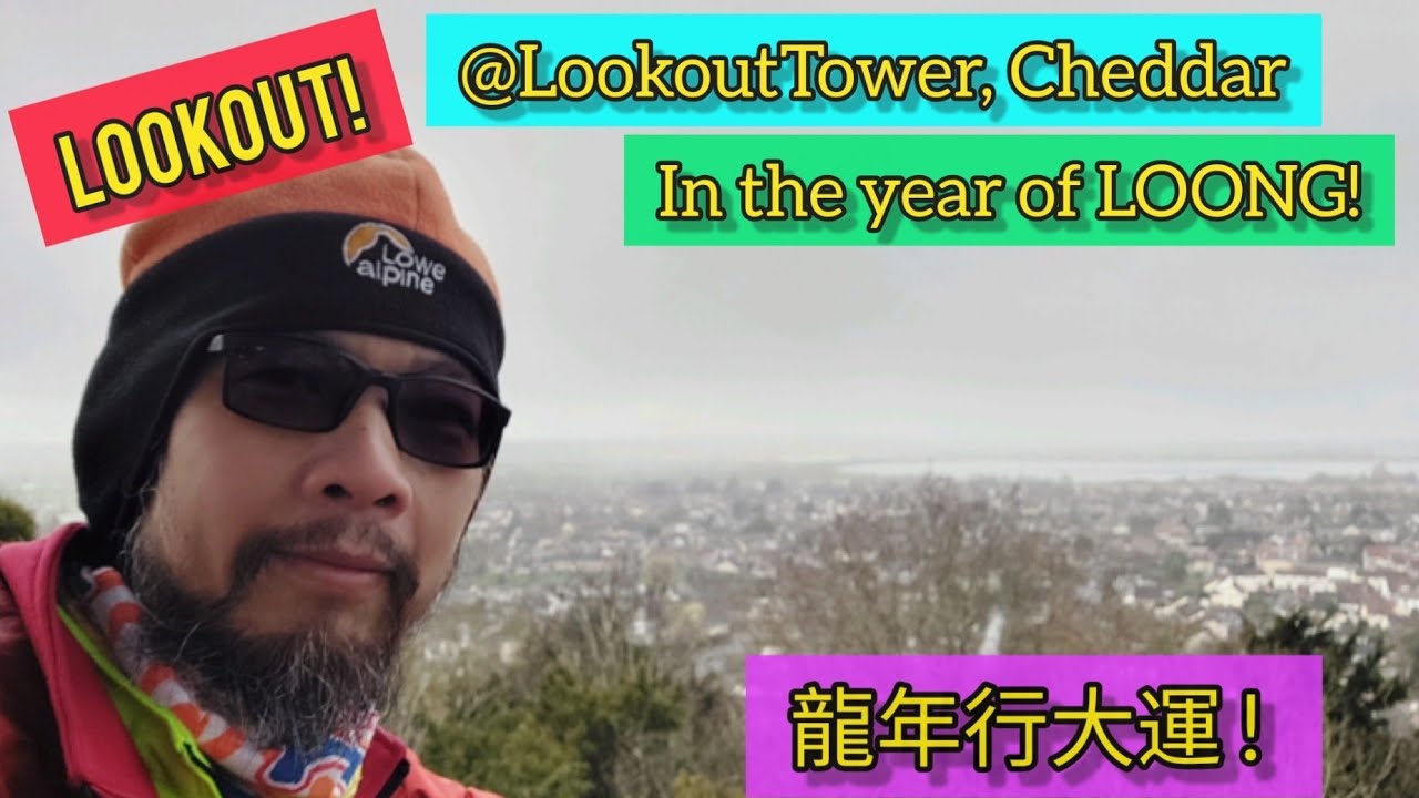 龍年行大運！ Cheddar Gorge, Lookout Tower! - YouTube
