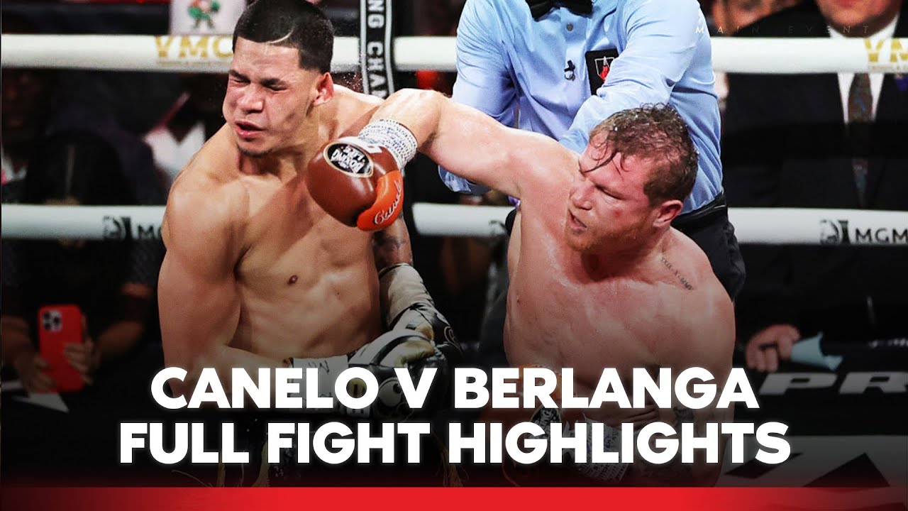 Canelo Alvarez vs. Edgar Berlanga🥊💥| Full Fight Highlights | Main Event ...