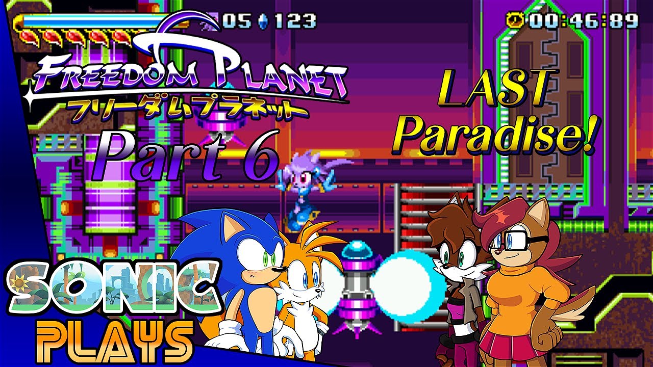 Sonic The VTuber & Sally Acorn Play Freedom Planet - Part 6 Last ...