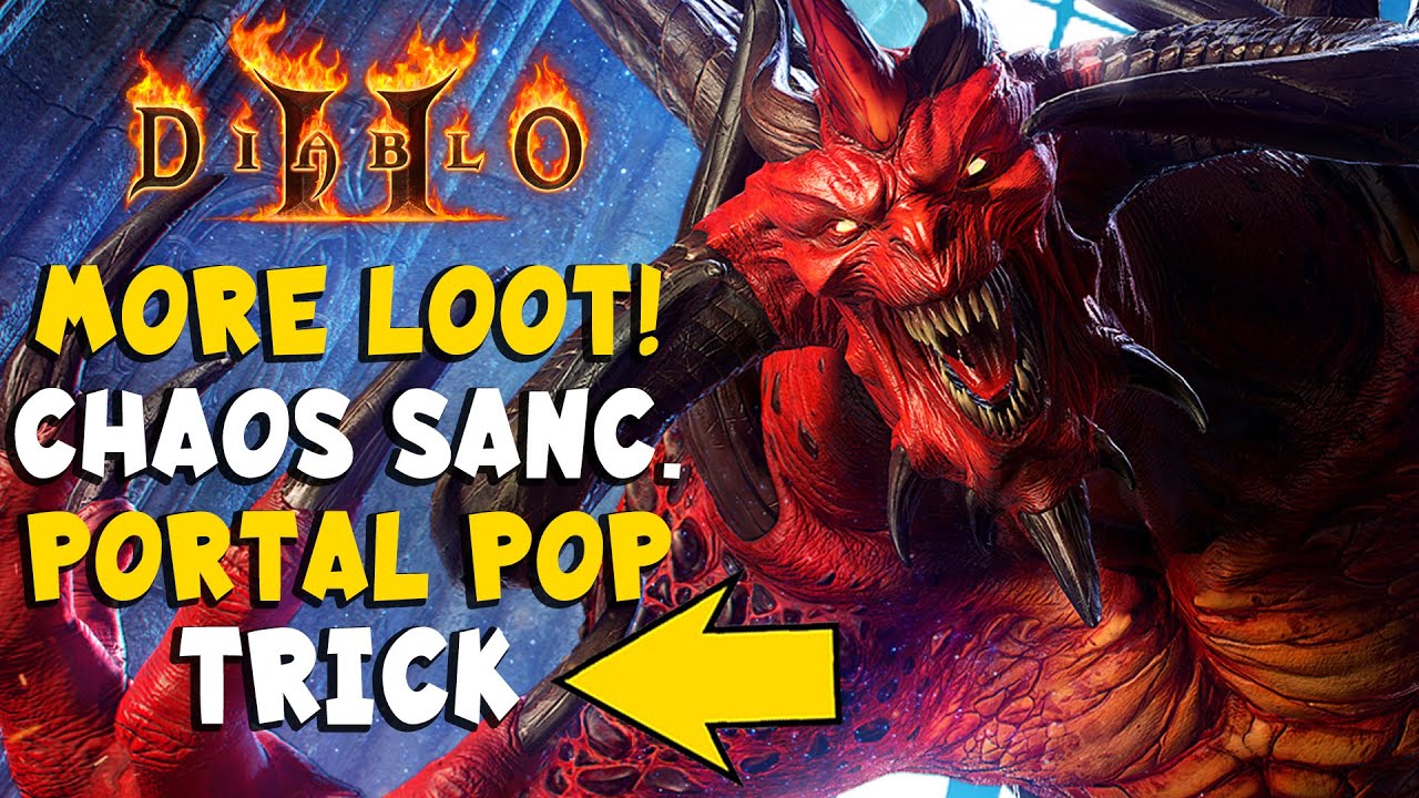 More Loot Drops Every Chaos Sanctuary Run - Portal Pop Trick for Diablo ...