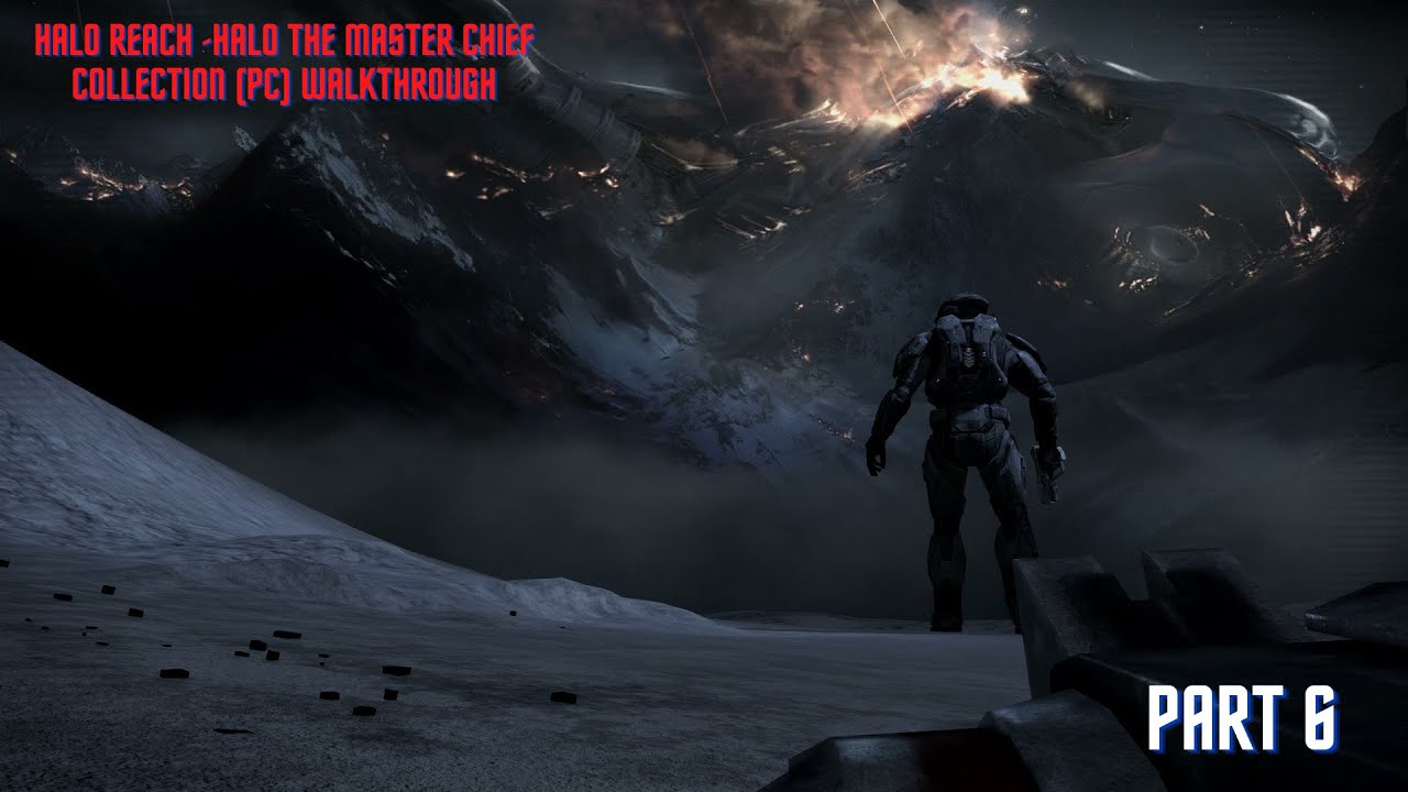 Halo Reach - Halo The Master Chief Collection (PC) Walkthrough part 6 ...