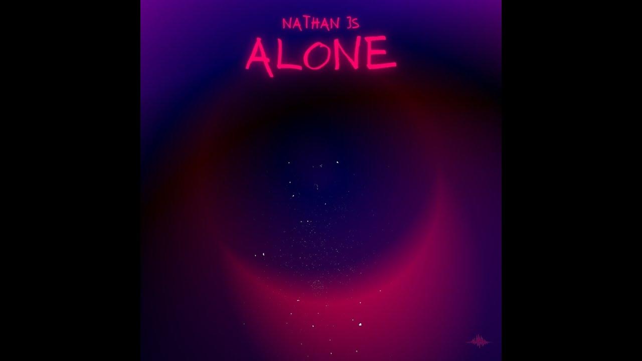 Alone [Visualizer] Nathan Js - YouTube