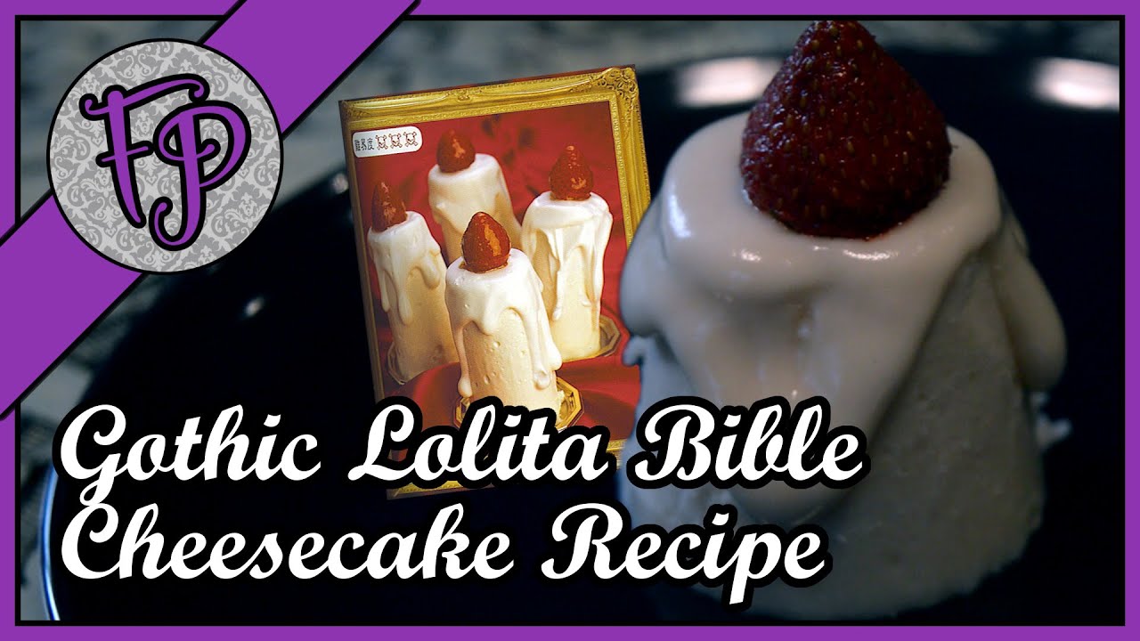 Gothic & Lolita Bible Candle Cheesecake - EGL Stay at Home Collab - YouTube