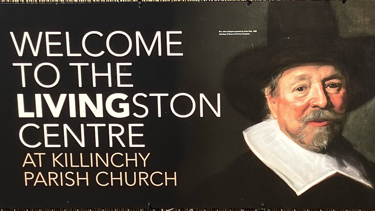 THE LIVINGSTONE CENTER KILLINCHY PARISH CHURCH The Church History Trail ...