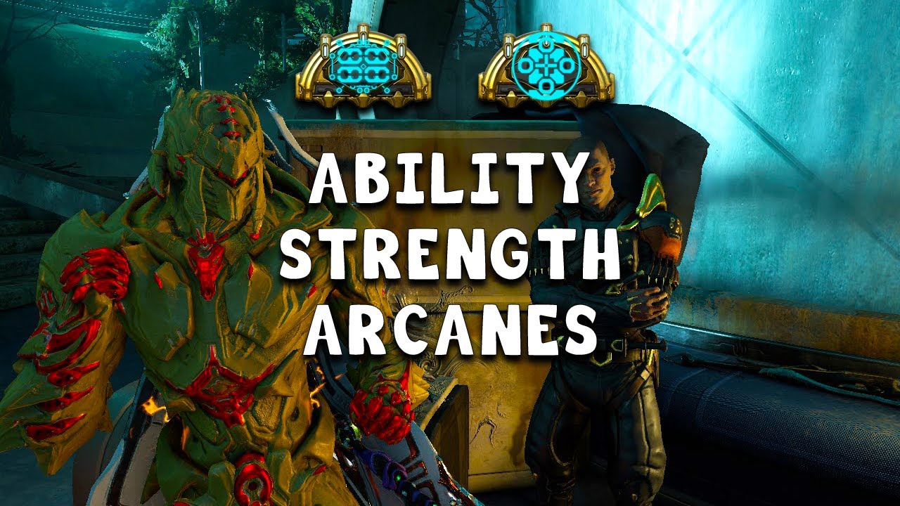 HUGE ABILITY STRENGTH BUFF WITH ARCANES - Warframe - YouTube
