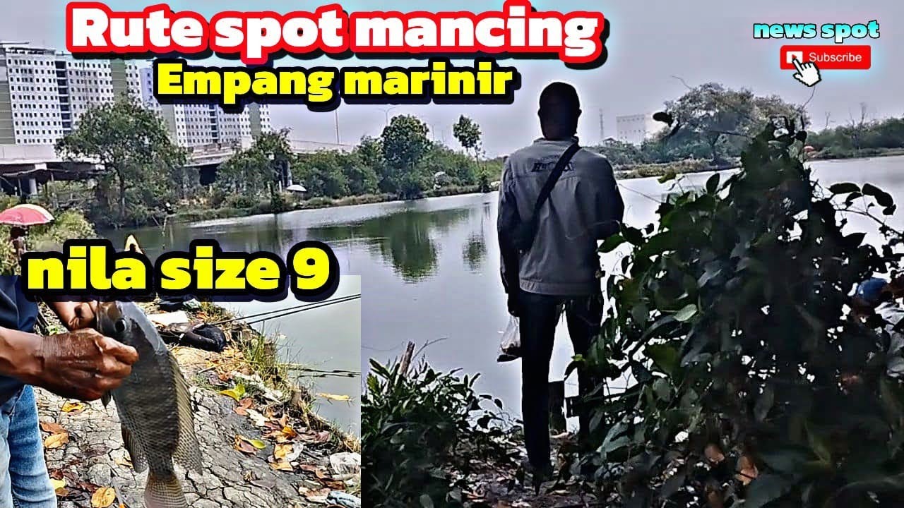 info rute spot mancing empang marinir isi nila tiket 15 ribu - YouTube