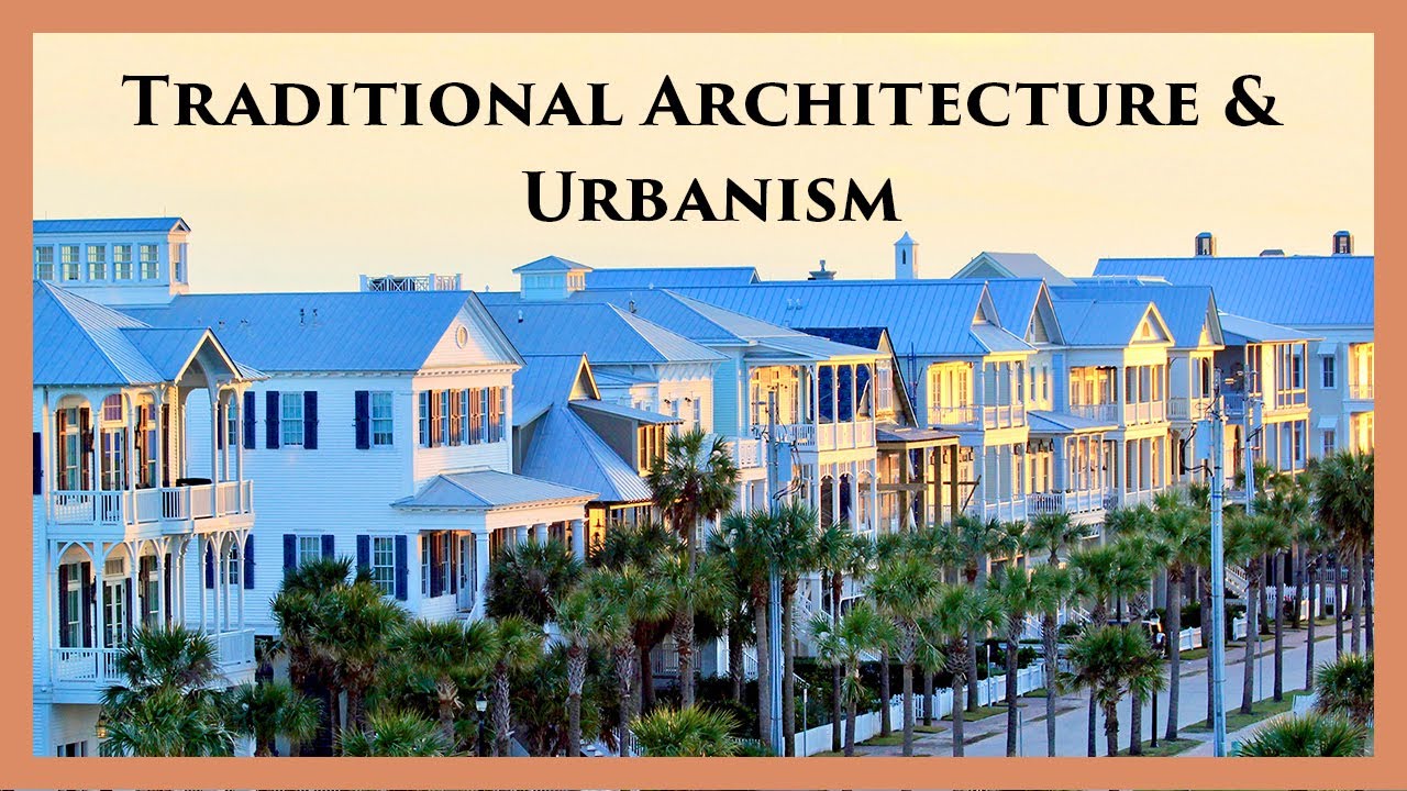 Traditional Architecture & Urbanism, with Elizabeth Plater-Zyberk of ...