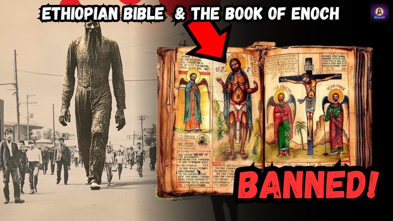 What the Ethiopian Bible and the Book of Enoch Reveal and Why They Were ...