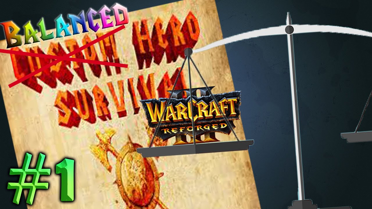 WARCRAFT 3 REFORGED | Balanced Hero Survival | THE BASH - YouTube