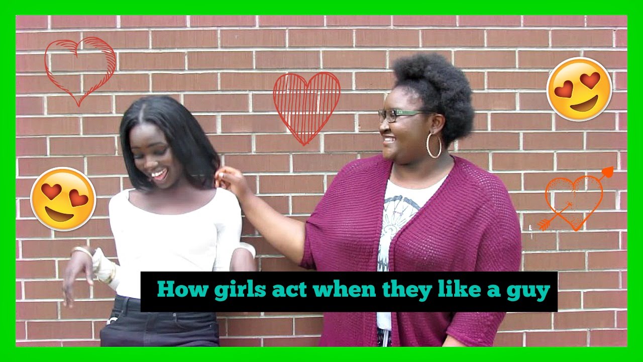 How Girls Act When They Like A Guy YouTube how-girls-act-when-they-like-a-guy-youtube