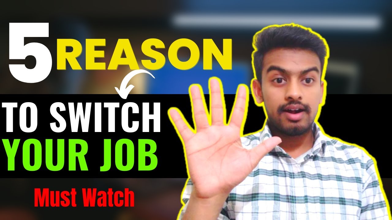 Top 5 Reasons To Switch Your Job Why Should You Switch Growth How top-5-reasons-to-switch-your-job-why-should-you-switch-growth-how