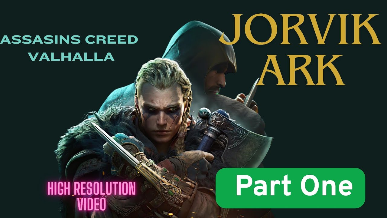 Assassin's Creed Valhalla. JORVIK Arc. Part 1. High Resolution Video ...