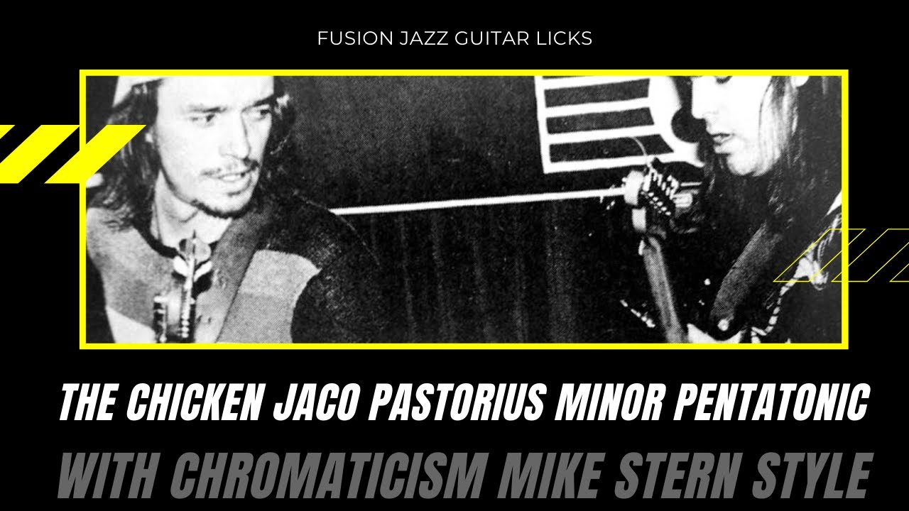 The Chicken JACO PASTORIUS || FUNK JAZZ LESSON: MINOR PENTATONIC WITH ...