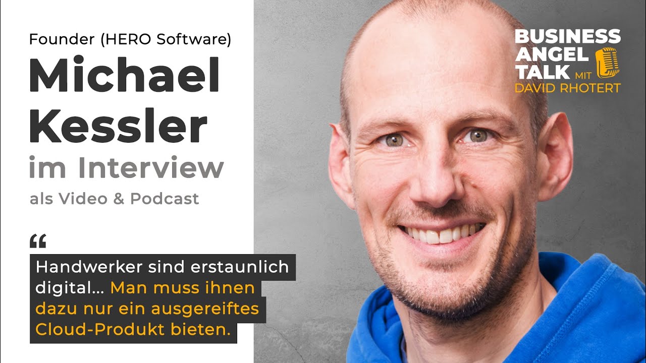 #29 „Handwerker sind erstaunlich digital”, Michael Kessler, CEO (HERO ...