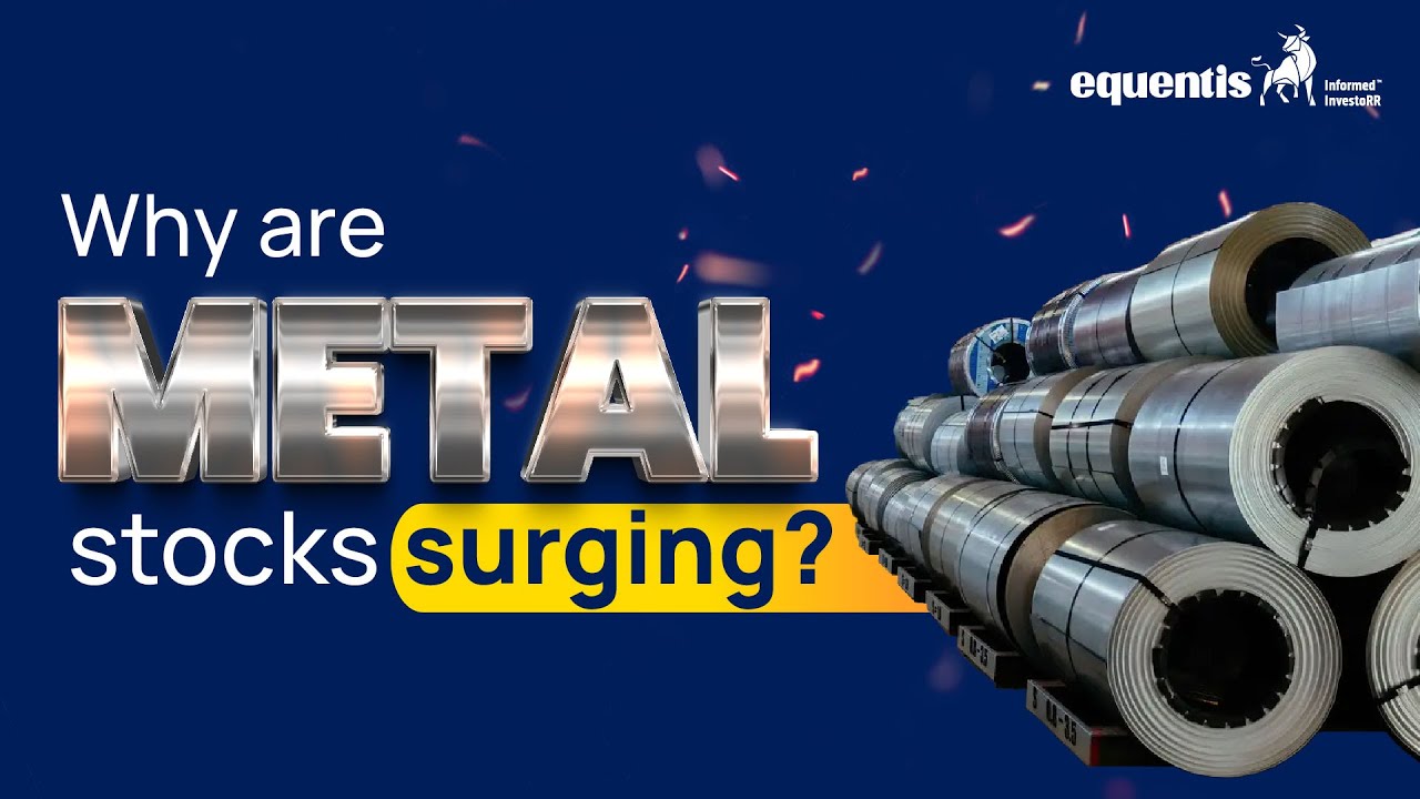 China's economic moves leading to Nifty Metal surge| Equentis- Research ...