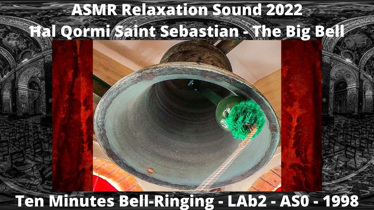ASMR Relaxation Sound 2022 - Ħal Qormi Saint Sebastian (LAb2 - 1998 ...
