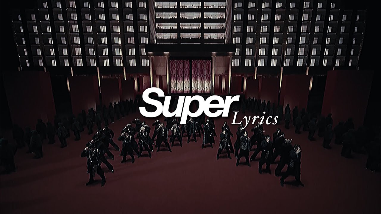 Seventeen Super Lyrics with MV - YouTube