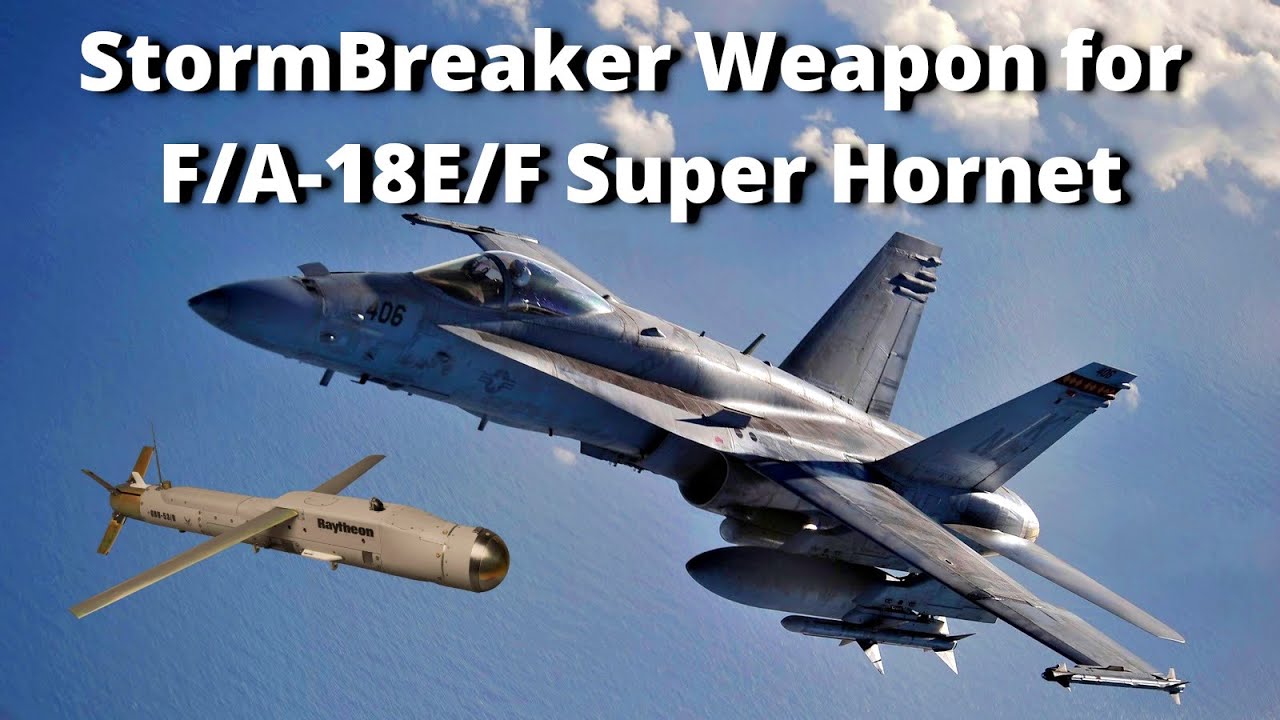 US Navy Deploys RTX's StormBreaker Intelligent Weapon on F/A-18E/F ...