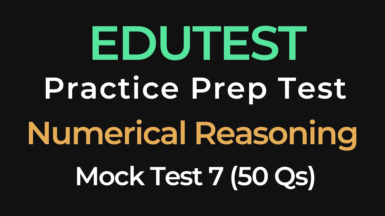 EDUTEST Numerical Reasoning Practice Test 7 | 50 Exam-Style Questions ...