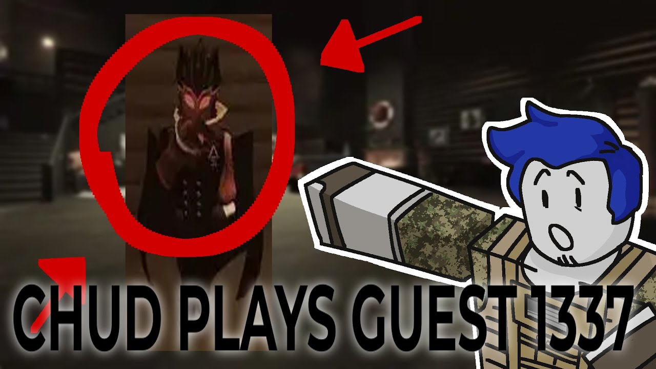 Chud plays guest 1337 - YouTube