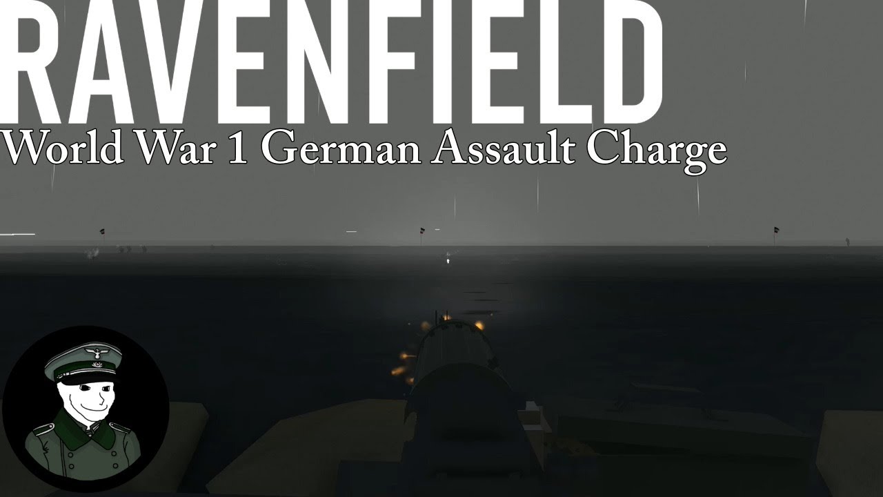 Ravenfield World War 1 German Assault Charge - YouTube