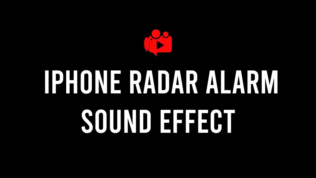 IPhone Radar Alarm Sound Effect (High Quality) - YouTube