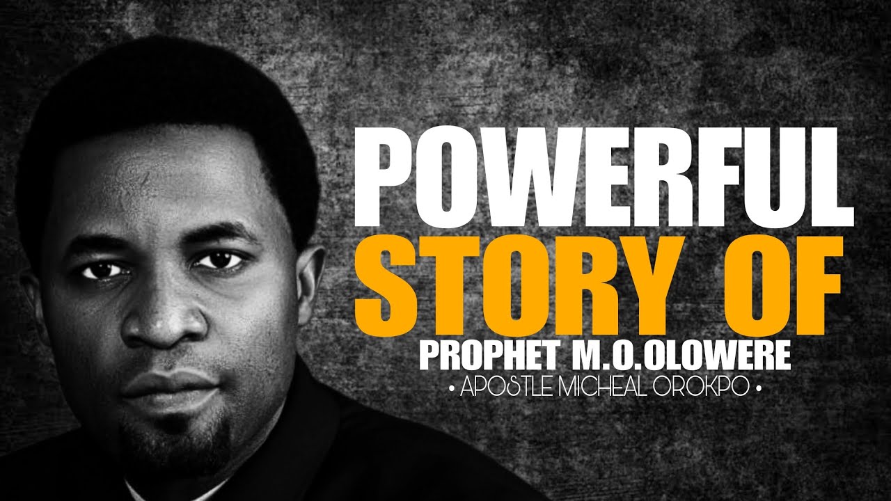 PROPHET OLOWERE INTIMACY WITH GOD || APOSTLE MICHEAL OROKPO # ...