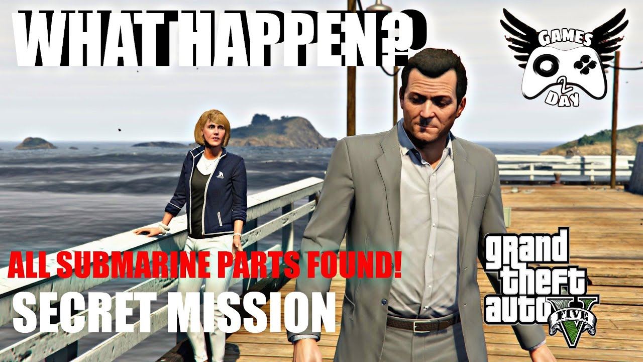 GTA 5 - What happen if you find all submarine parts? Secret Mission in ...